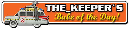 The_Keeper's Babe of the Day!